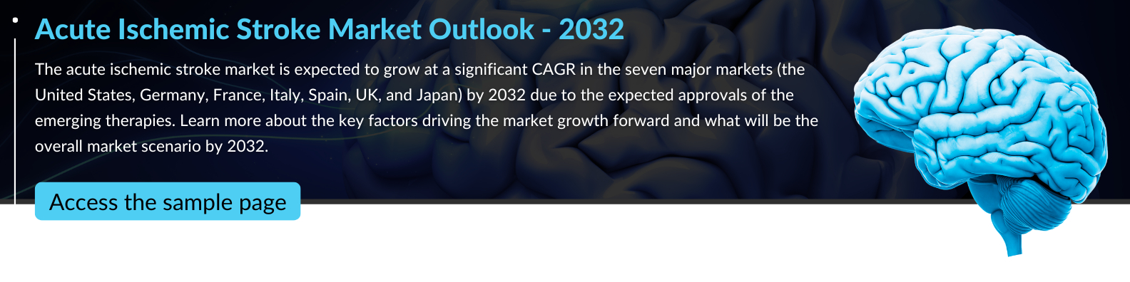 Changing Dynamics of Acute Ischemic Stroke Treatment Market
