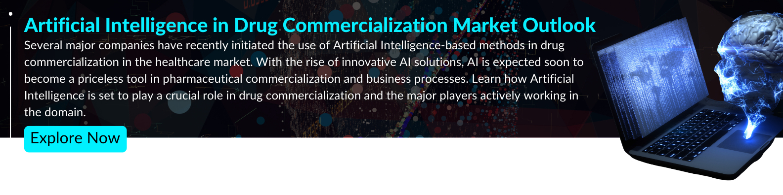 Applications of Artificial Intelligence (AI) In Drug Commercialization