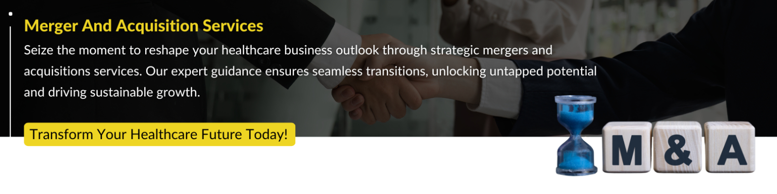 Major Funding, Key Mergers & Acquisitions in Healthcare Market