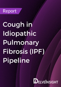 Cough in Idiopathic Pulmonary Fibrosis (IPF) Pipeline Insight | Cough in Idiopathic Pulmonary ...
